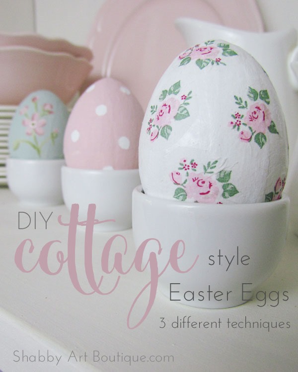 DIY Cottage Style Easter Eggs - Shabby Art Boutique