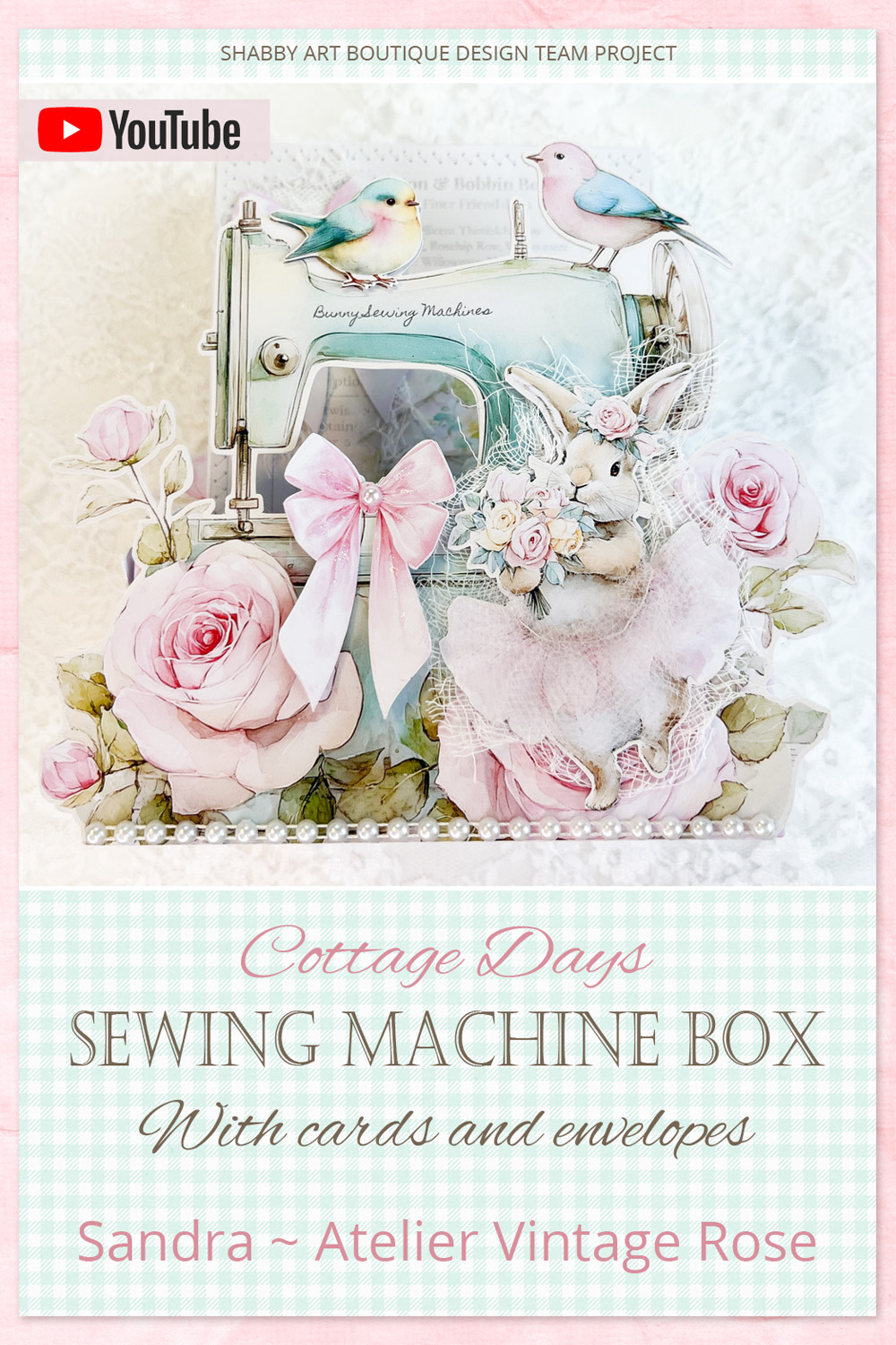 Shabby Art Boutique Design Team - Sandra of Atelier Vintage Rose ...